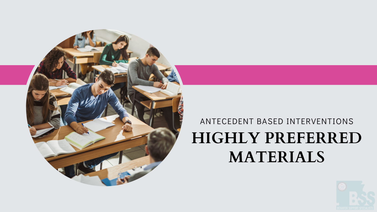 Highly Preferred Materials Module – Arkansas Behavior Support Specialists
