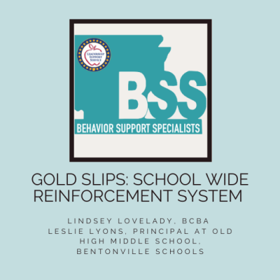 Gold Slips: School Wide Reinforcement System – Arkansas Behavior ...